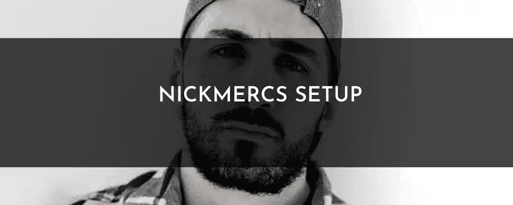 Nickmercs Setup - Streaming and Gaming Gear | StreamerStartup